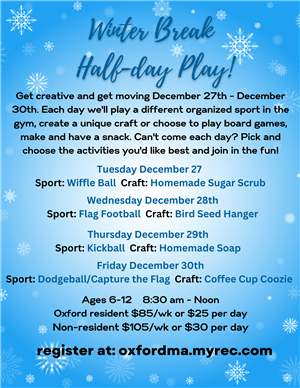 Oxford Community Center: WINTER BREAK HALF-DAY PLAY